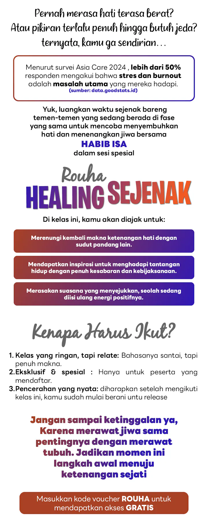 ROUHA: Healing Sejenak